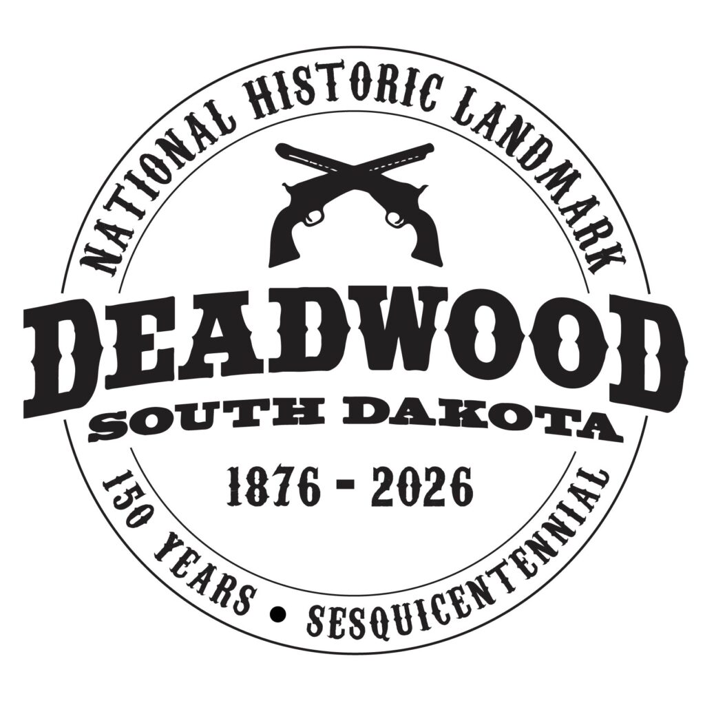 Deadwood's 150th Celebration | Deadwood